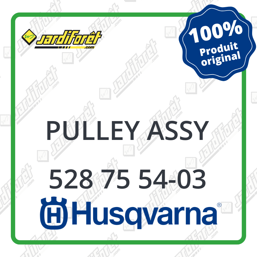 Pulley assy Husqvarna - 528 75 54-03 | Jardiforêt